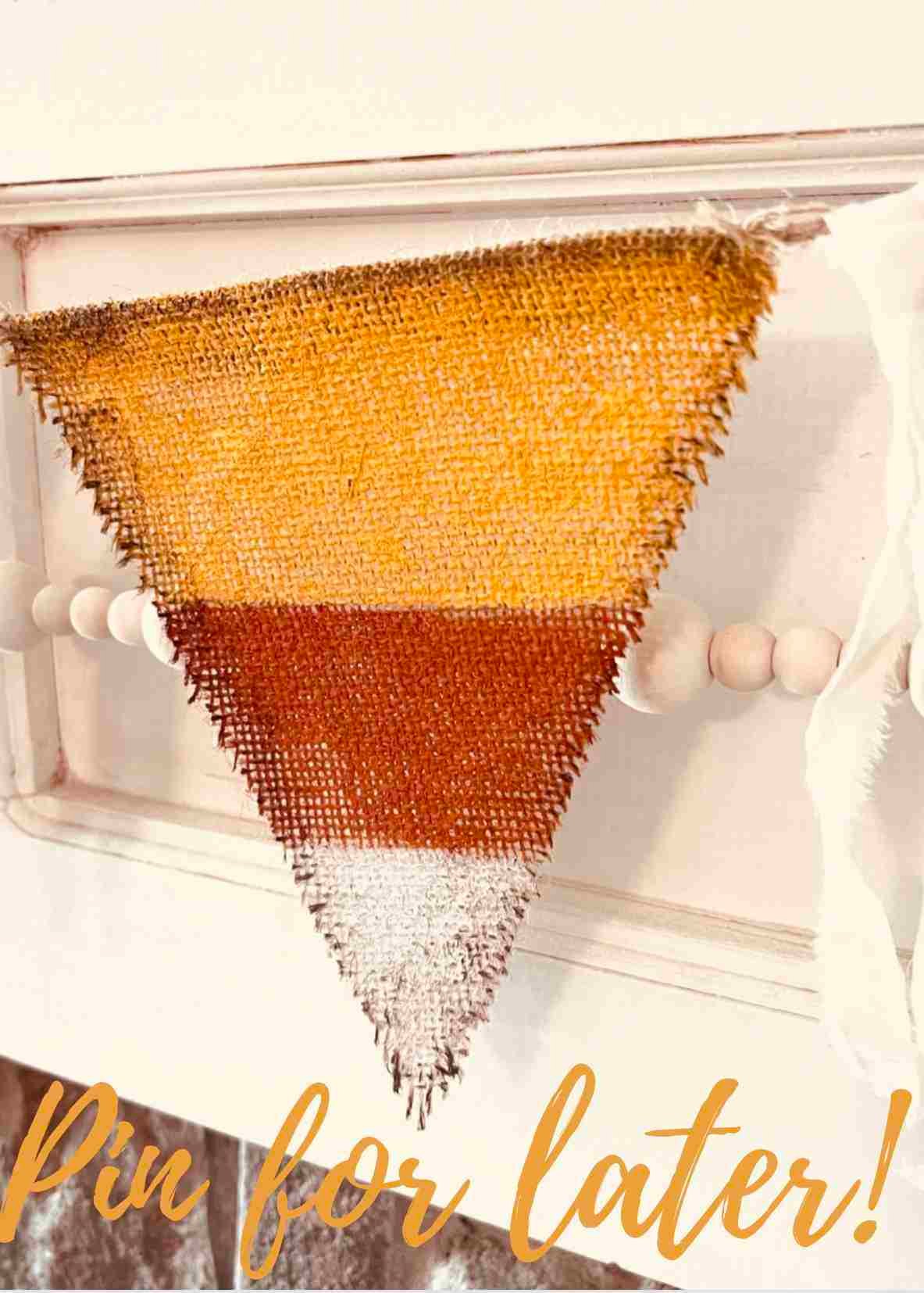 DIY Burlap Candy Corn Banner - Easy Tutorial - Word & Home